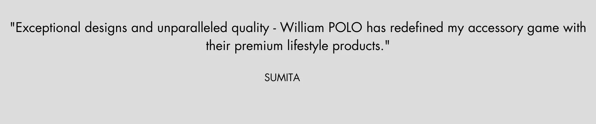 William POLO | Next Step of Crafted Luxury